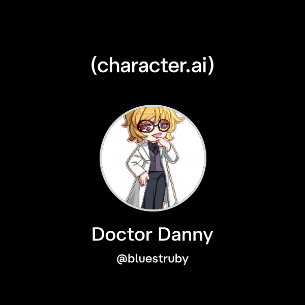 Chat with Doctor Danny | character.ai | Personalized AI for every ...