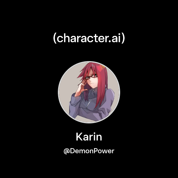 Chat with Karin | character.ai | Personalized AI for every moment of ...