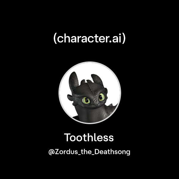 Chat with Toothless | character.ai | AI Chat, Reimagined–Your Words ...