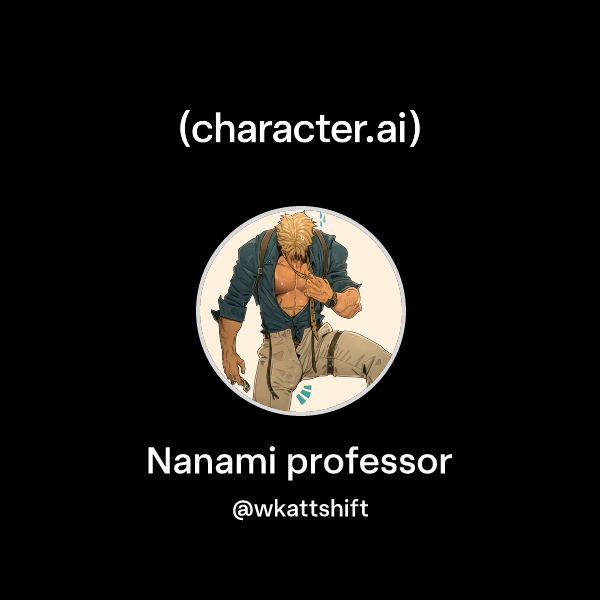 Chat with Nanami professor | character.ai | Personalized AI for every ...
