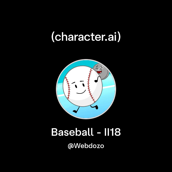 Chat with Baseball - II18 | character.ai | AI Chat, Reimagined–Your ...