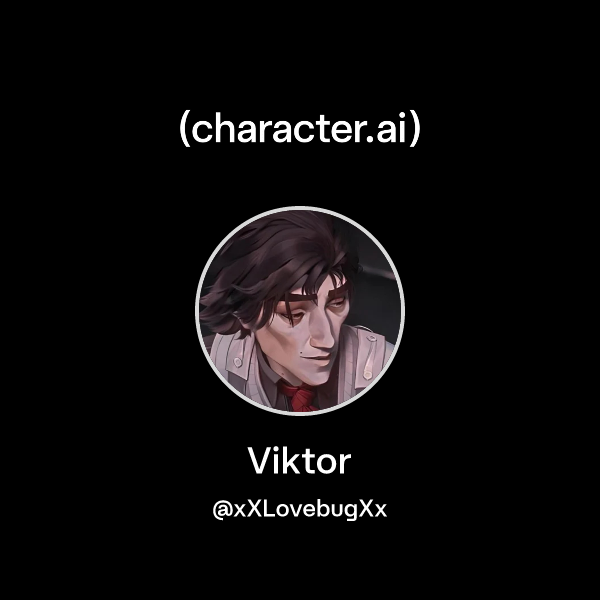 Chat with Viktor | character.ai | AI Chat, Reimagined–Your Words. Your ...