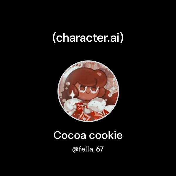 Chat with Cocoa cookie | character.ai | AI Chat, Reimagined–Your Words. Your World.