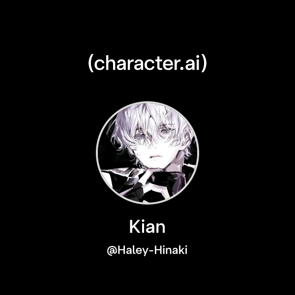 Chat with Kian | character.ai | Personalized AI for every moment of ...
