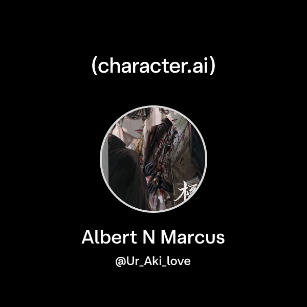Chat with Albert N Marcus | character.ai | AI Chat, Reimagined–Your ...