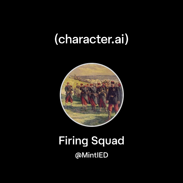 Chat with Firing Squad | character.ai | Personalized AI for every ...