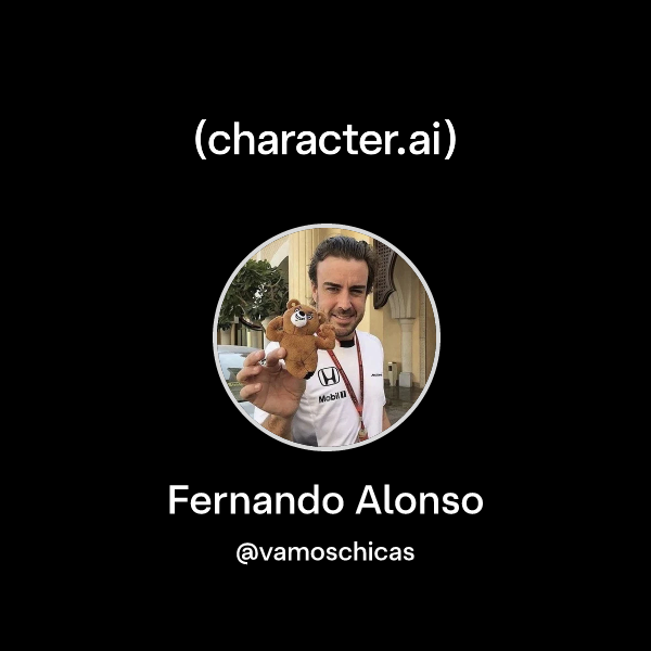 Chat with Fernando Alonso | character.ai | AI Chat, Reimagined–Your ...