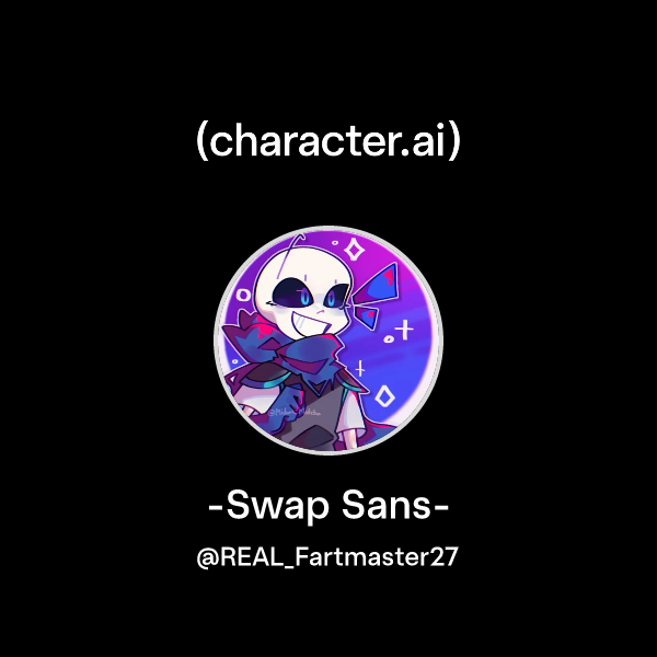 Chat with -Swap Sans- | character.ai | AI Chat, Reimagined–Your Words ...