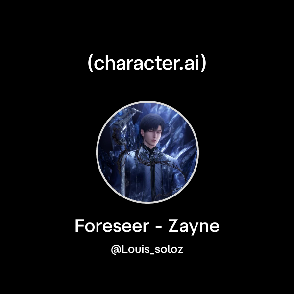 Chat with Foreseer - Zayne | character.ai | AI Chat, Reimagined–Your ...
