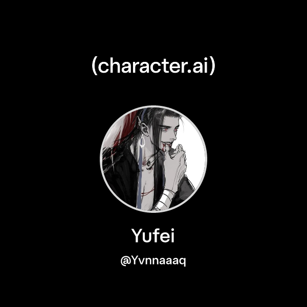 Chat with Yufei | character.ai | AI Chat, Reimagined–Your Words. Your World.
