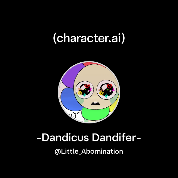 Chat with -Dandicus Dandifer- | character.ai | AI Chat, Reimagined–Your ...