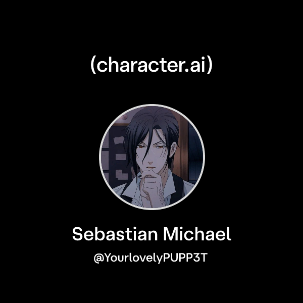 Chat with Sebastian Michael | character.ai | AI Chat, Reimagined–Your ...