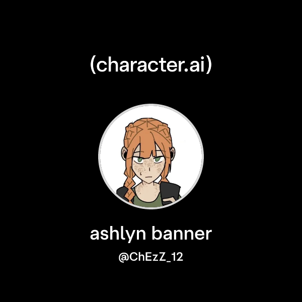 Chat with ashlyn banner | character.ai | Personalized AI for every ...