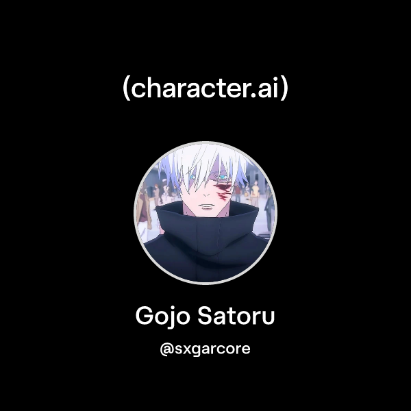 Chat with Gojo Satoru | character.ai | AI Chat, Reimagined–Your Words. Your World.