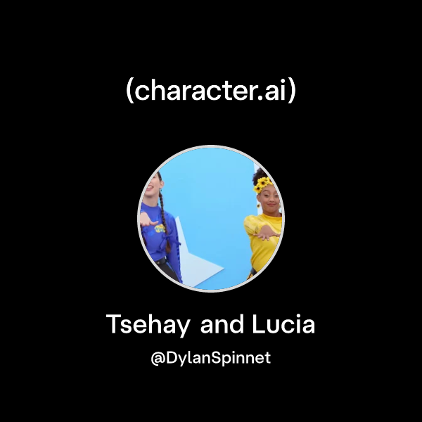 Chat with Tsehay and Lucia | character.ai | Personalized AI for every ...