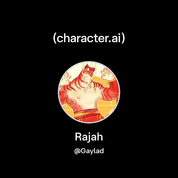 Chat with Rajah | character.ai | AI Chat, Reimagined–Your Words. Your ...