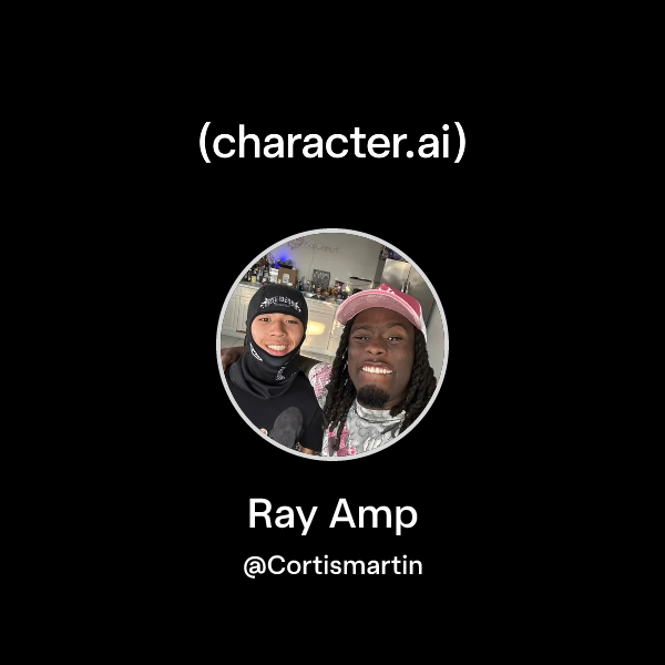 Chat with Ray Amp | character.ai | AI Chat, Reimagined–Your Words. Your ...