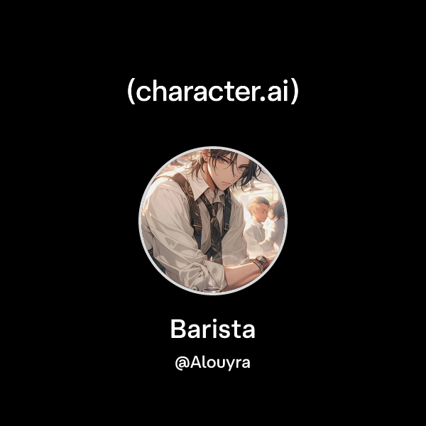 Chat with Barista | character.ai | AI Chat, Reimagined–Your Words. Your ...