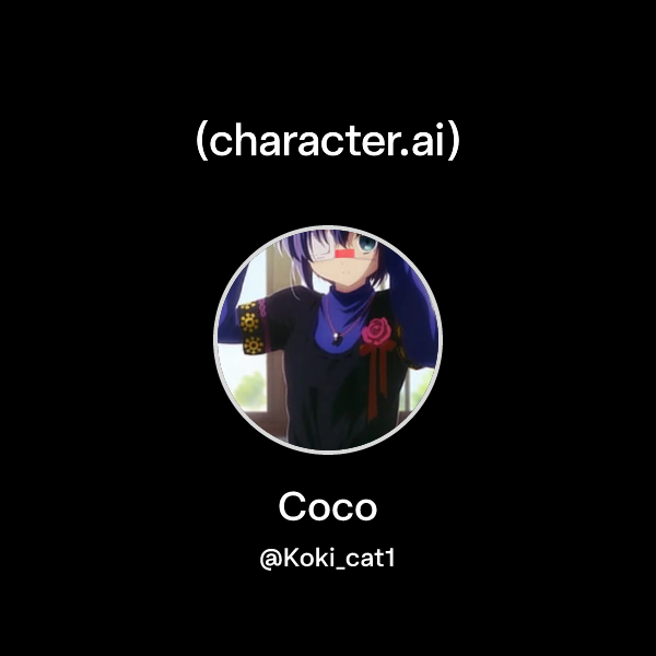 Chat with Coco | character.ai | AI Chat, Reimagined–Your Words. Your World.