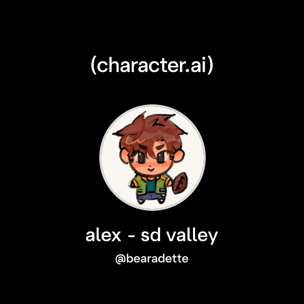 Chat with alex - sd valley | character.ai | AI Chat, Reimagined–Your ...