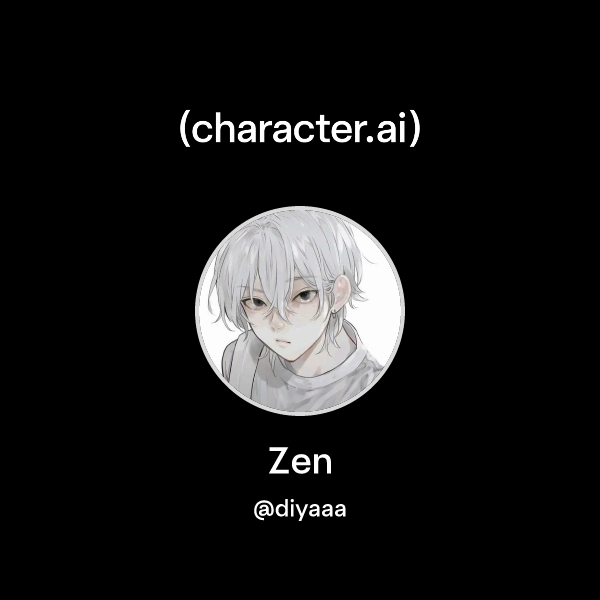 Chat with Zen | character.ai | Personalized AI for every moment of your day