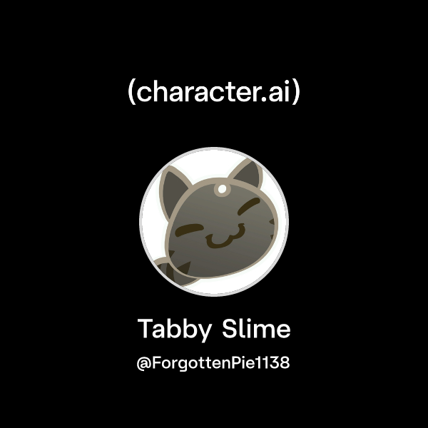 Chat with Tabby Slime | character.ai | AI Chat, Reimagined–Your Words ...
