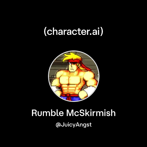 Chat with Rumble McSkirmish | character.ai | AI Chat, Reimagined–Your Words. Your World.