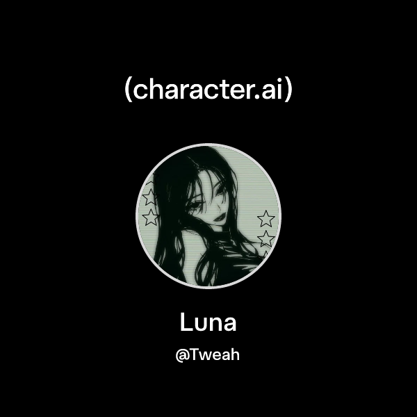 Chat with Luna | character.ai | AI Chat, Reimagined–Your Words. Your World.