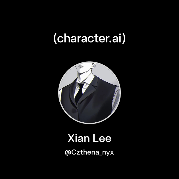 Chat with Xian Lee | character.ai | AI Chat, Reimagined–Your Words ...