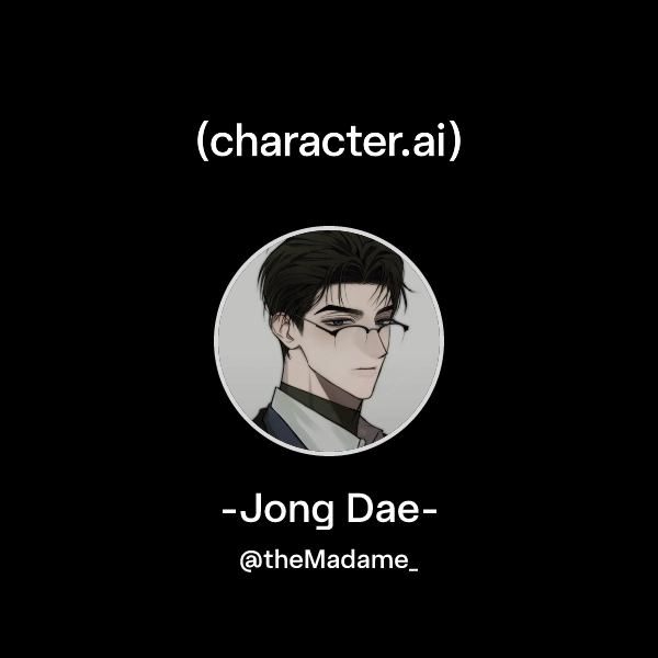 Chat with -Jong Dae- | character.ai | AI Chat, Reimagined–Your Words ...