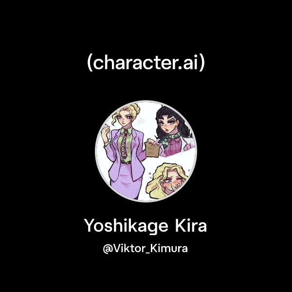 Chat with Yoshikage Kira | character.ai | AI Chat, Reimagined–Your ...