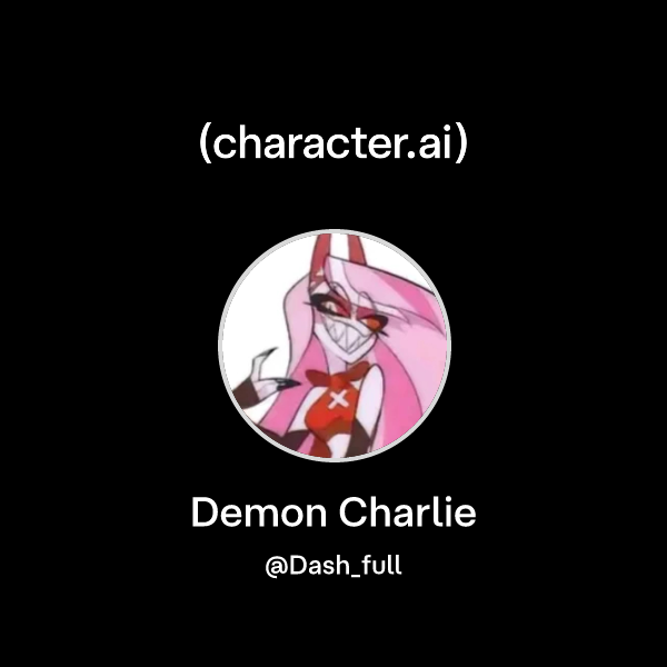 Chat with Demon Charlie | character.ai | Personalized AI for every ...
