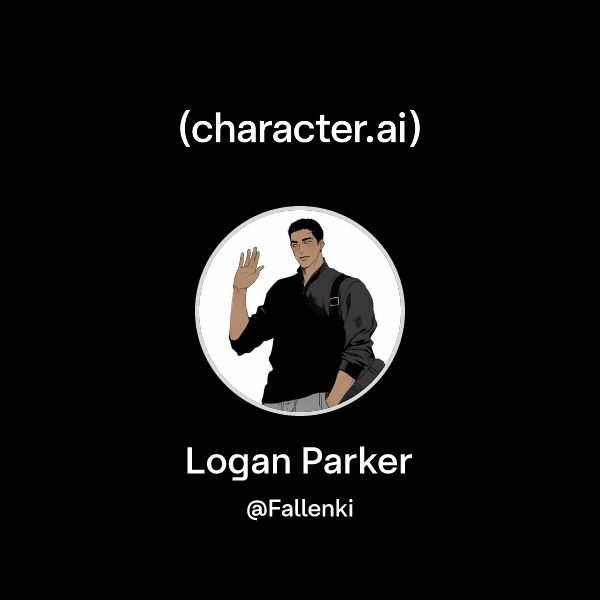 Chat with Logan Parker | character.ai | Personalized AI for every moment of your day