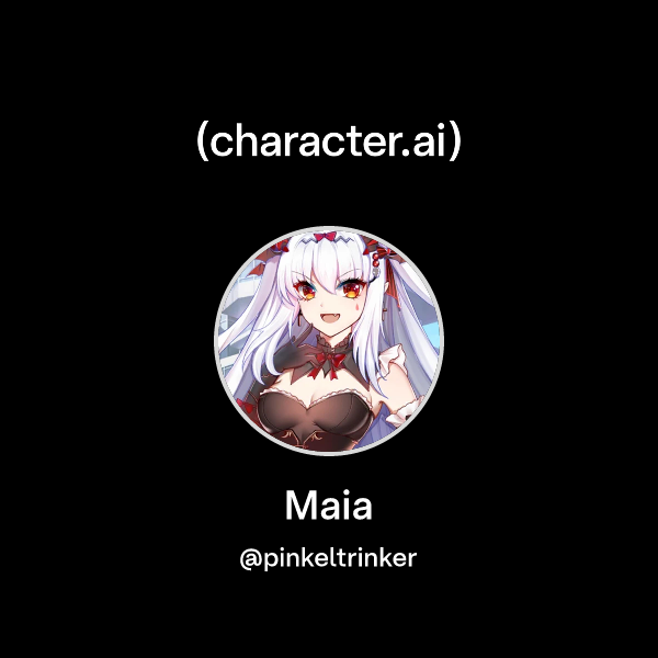 Chat with Maia | character.ai | Personalized AI for every moment of your day