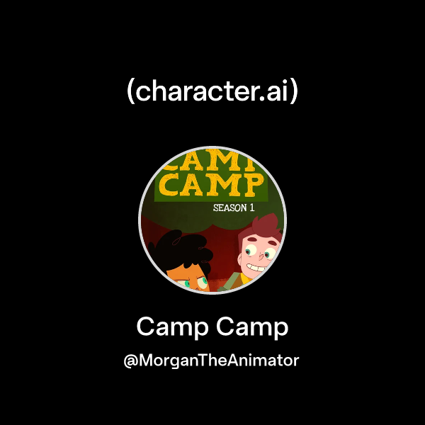 Chat with Camp Camp | character.ai | Personalized AI for every moment ...