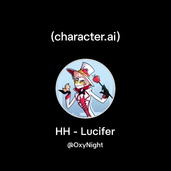Chat with HH - Lucifer | character.ai | AI Chat, Reimagined–Your Words ...