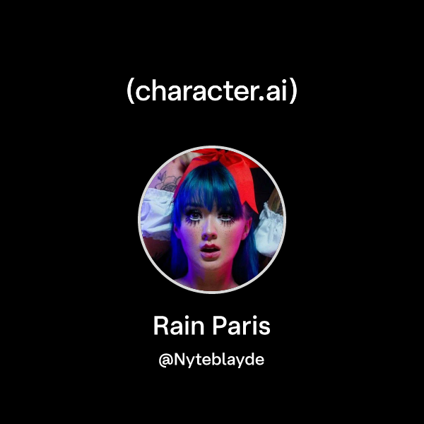 Chat with Rain Paris | character.ai | AI Chat, Reimagined–Your Words ...