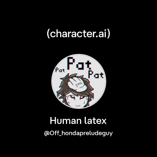 Chat with Human latex | character.ai | AI Chat, Reimagined–Your Words ...