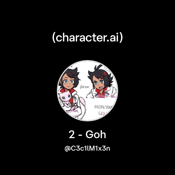 Chat with Goh | character.ai | AI Chat, Reimagined–Your Words. Your World.