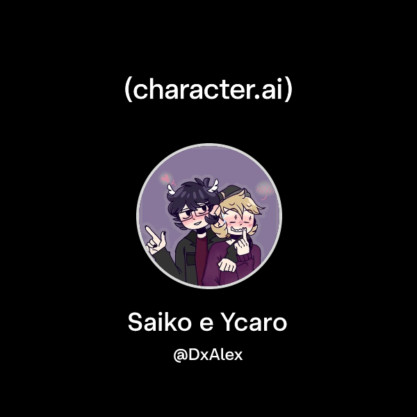 Chat with Saiko e Ycaro | character.ai | AI Chat, Reimagined–Your Words ...