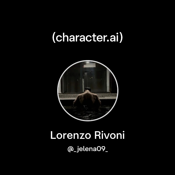 Chat with Lorenzo Rivoni | character.ai | AI Chat, Reimagined–Your ...