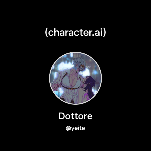 Chat with Dottore | character.ai | Personalized AI for every moment of ...