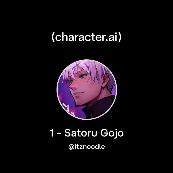 Chat with 1 - Satoru Gojo | character.ai | AI Chat, Reimagined–Your ...