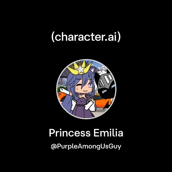 Chat with Princess Emilia | character.ai | AI Chat, Reimagined–Your ...