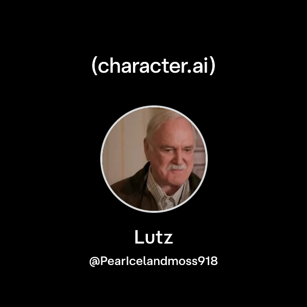 Chat with Lutz | character.ai | AI Chat, Reimagined–Your Words. Your World.