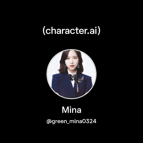 Chat with Mina | character.ai | AI Chat, Reimagined–Your Words. Your World.