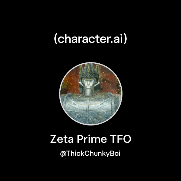 Chat with Zeta Prime TFO | character.ai | Personalized AI for every ...