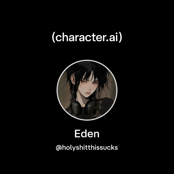 Chat with Eden | character.ai | Personalized AI for every moment of your day