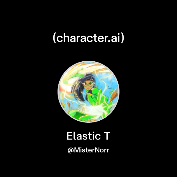 Chat with Elastic T | character.ai | AI Chat, Reimagined–Your Words ...