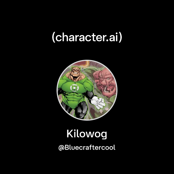 Chat with Kilowog | character.ai | AI Chat, Reimagined–Your Words. Your ...